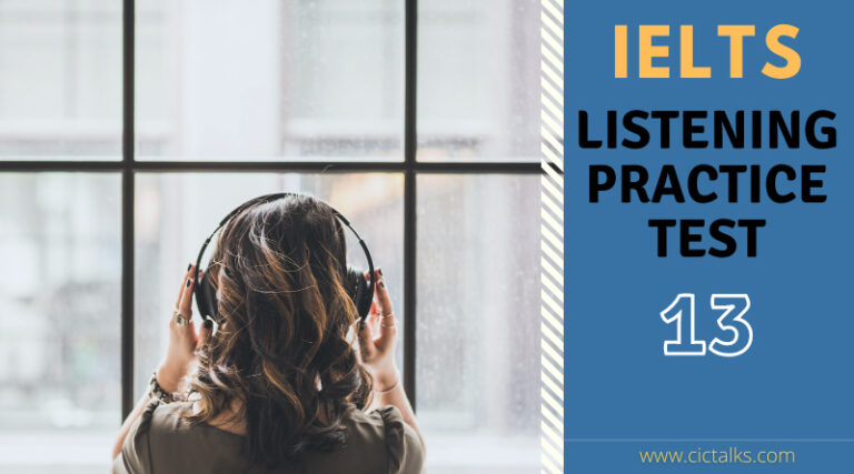 IELTS Listening Online Practice Test - 13 (with Answers)