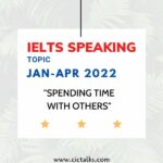 Spending Time With Others (Speaking Part-1)